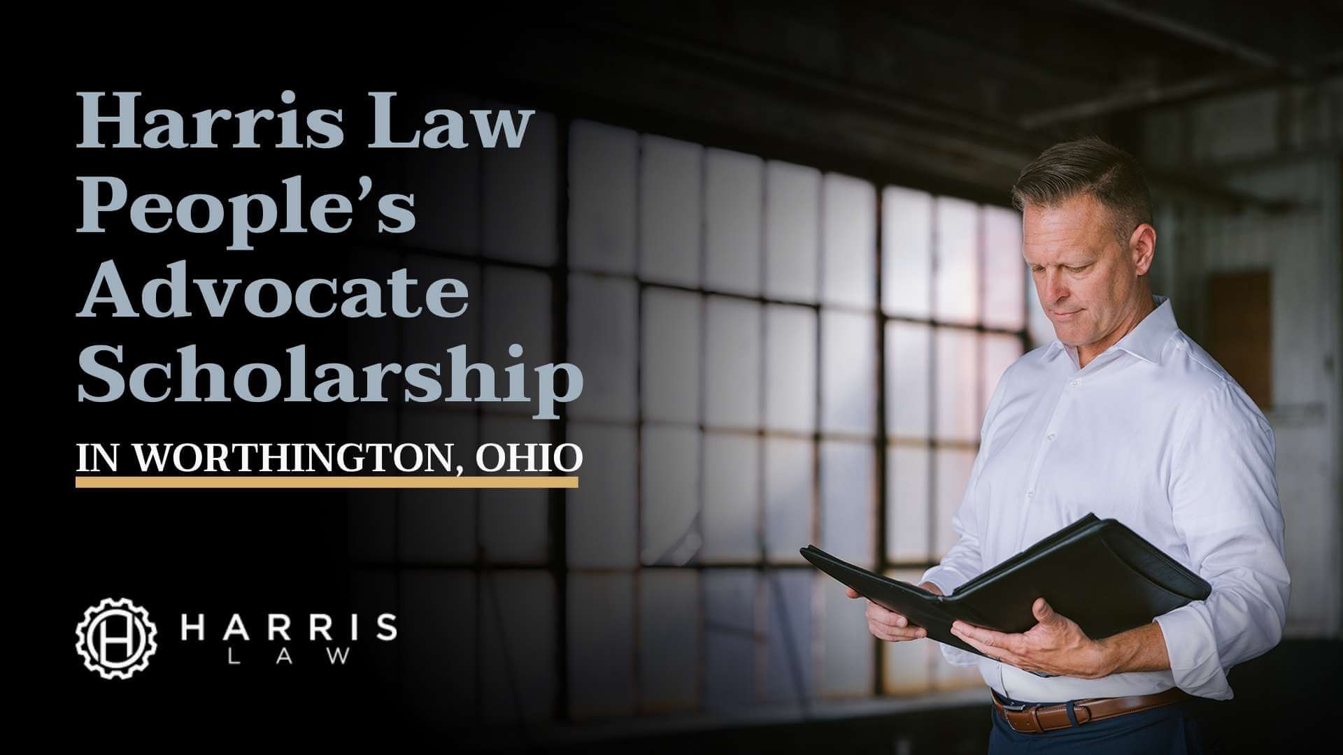 Harris Law People’s Advocate Scholarship | Harris Law Office